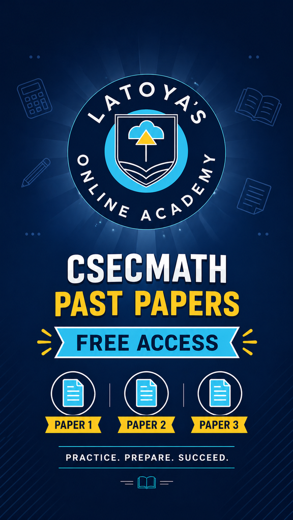 CSEC Math Past Papers (Free Access) | latoyasonlineacademy